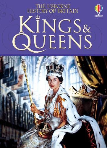 Kings and Queens (History of Britain) by Ruth Brocklehurst | Goodreads
