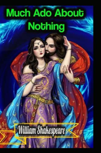 Much Ado about Nothing William Shakespeare by William Shakespeare ...