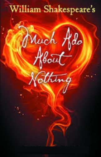 Much Ado about Nothing William Shakespeare :Illustrated Edition by ...
