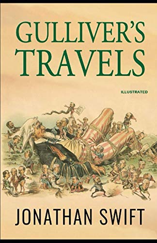 Gulliver's Travels Illustrated by Jonathan Swift | Goodreads