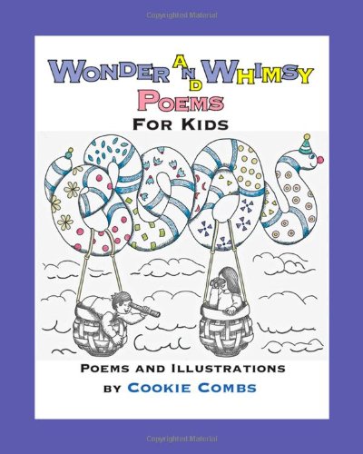 Wonder and Whimsy Poems for Kids by Combs | Goodreads