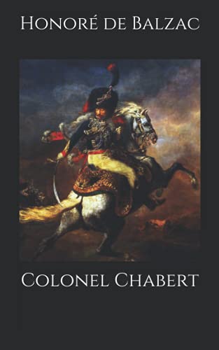 Colonel Chabert by Honoré de Balzac | Goodreads