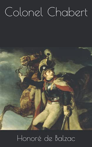 Colonel Chabert by Honoré de Balzac | Goodreads