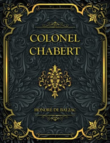 Colonel Chabert: Honore de Balzac by Honoré de Balzac | Goodreads