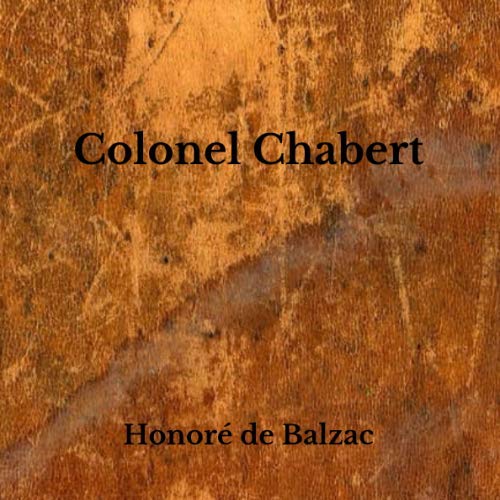 Colonel Chabert by Honoré de Balzac | Goodreads