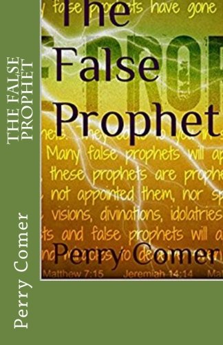 The False Prophet by Perry Comer | Goodreads