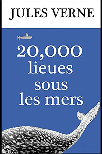 20000 lieues sous les mers (French Edition) by Jules Verne | Goodreads