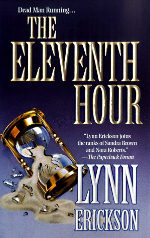 Eleventh Hour by Erickson | Goodreads