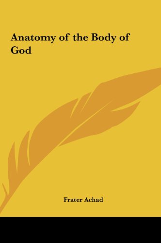 Anatomy of the Body of God by Frater Achad | Goodreads