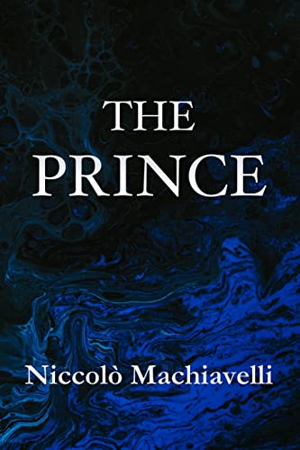 The Prince Niccolò Machiavelli by Niccolò Machiavelli | Goodreads
