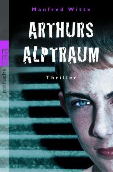 Arthurs Alptraum by Manfred Witte | Goodreads