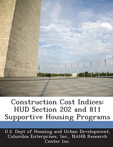 Construction Cost Indices: HUD Section 202 and 811 Supportive Housing ...