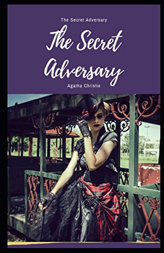 The Secret Adversary illustrated by Agatha Christie | Goodreads