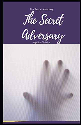 The Secret Adversary illustrated by Agatha Christie | Goodreads