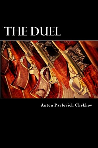The Duel by Anton Chekhov | Goodreads