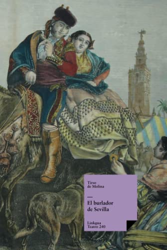 El burlador de Sevilla (Teatro) (Spanish Edition) by Tirso de Molina ...