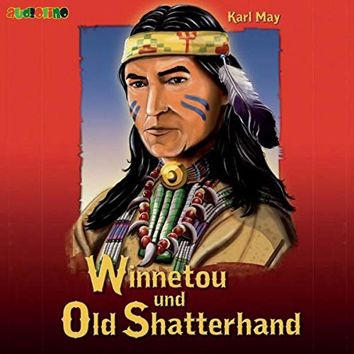 WINNETOU & OLD SHATTERHAN - MA by Karl May | Goodreads