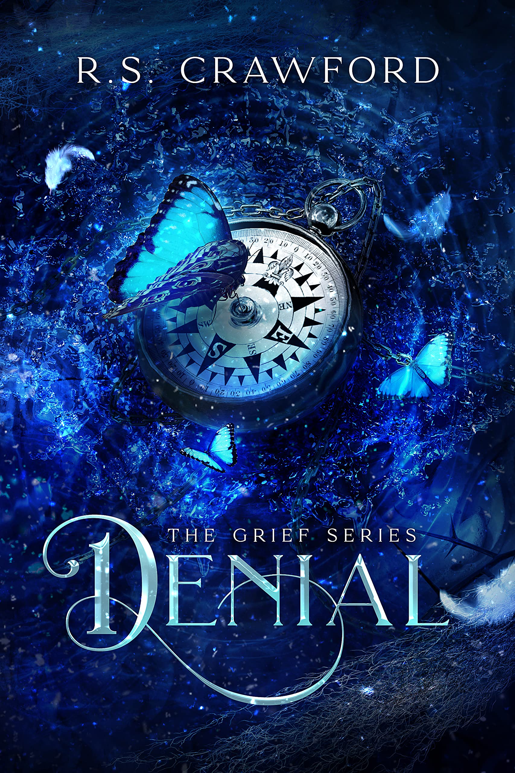 Denial (The Grief Series Book 1) by R.S. Crawford | Goodreads