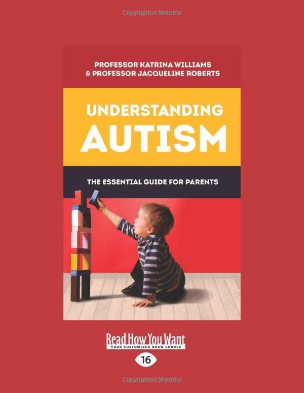 Understanding Autism: The Essential Guide for Parents by Katrina ...