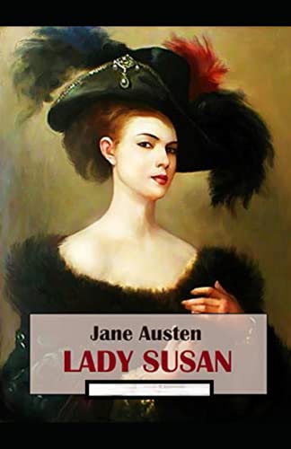 Lady Susan Annotated by Jane Austen | Goodreads