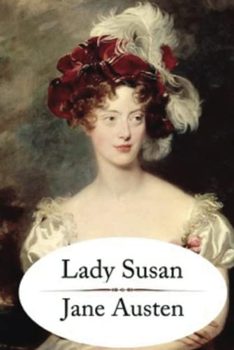 Lady Susan (Annotated) by Jane Austen | Goodreads