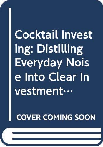 Cocktail Investing by Lenore Elle Hawkins Christopher J. Versace ...