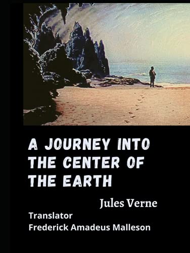 A Journey into the Center of the Earth (Illustrated) by Jules by Jules ...