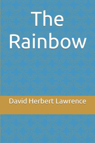 The Rainbow by David Herbert Lawrence | Goodreads