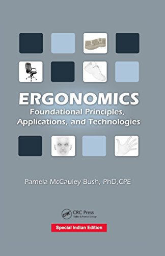 Ergonomics: Foundational Principles, Applications, and Technologies by ...