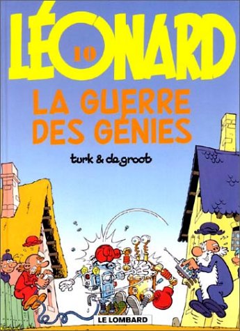 GUERRE DES GENIES (LA) (LEONARD ANCIENNE EDITION, 10) by Bob de Groot ...