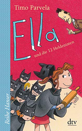 Ella und die 12 Heldentaten by Timo Parvela | Goodreads