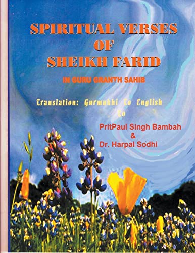 Spiritual Verses Of Sheikh Farid In Guru Granth Sahib by Pritpaul Singh ...