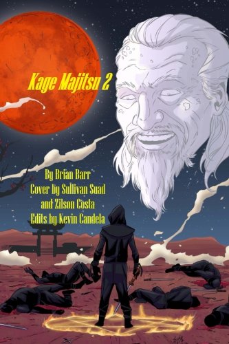 Kage Majitsu 2 (Volume 2) by Brian Barr | Goodreads