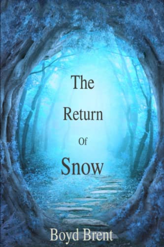 The Return Of Snow: Book 3 in the Lost Diary of Snow White series by ...