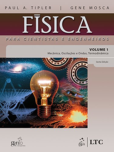 Física Para Cientistas e Engenheiros. Mecânica, Oscilações e Ondas ...