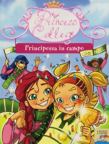 Principessa in campo. Princess college by Prunella Bat | Goodreads