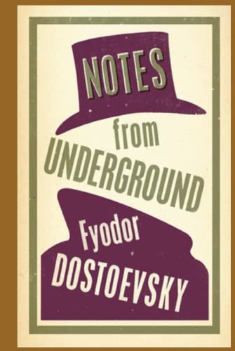 Notes From the Underground Illustrated by Fyodor Dostoevsky | Goodreads