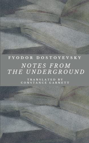 Notes from the Underground by Fyodor Dostoevsky | Goodreads