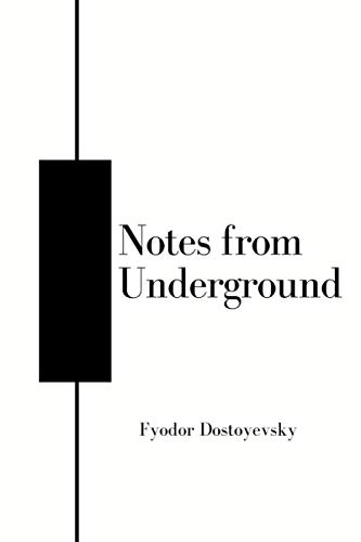 Notes from Underground: The Ultimate Book Club Edition by Fyodor ...