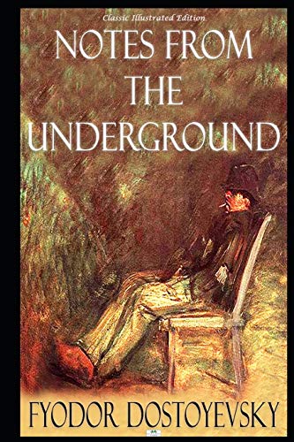 Notes from the Underground by Fyodor Dostoyevsky | Goodreads