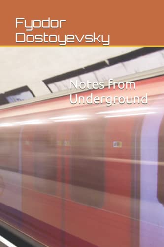 Notes from Underground by Fyodor Dostoyevsky | Goodreads