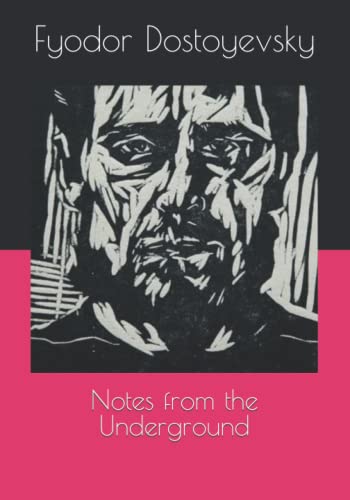 Notes from the Underground by Fyodor Dostoyevsky | Goodreads