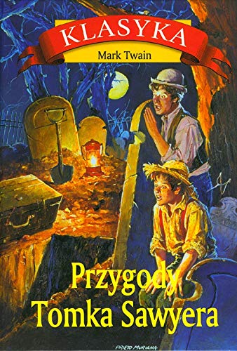 Przygody Tomka Sawyera by Mark Twain | Goodreads