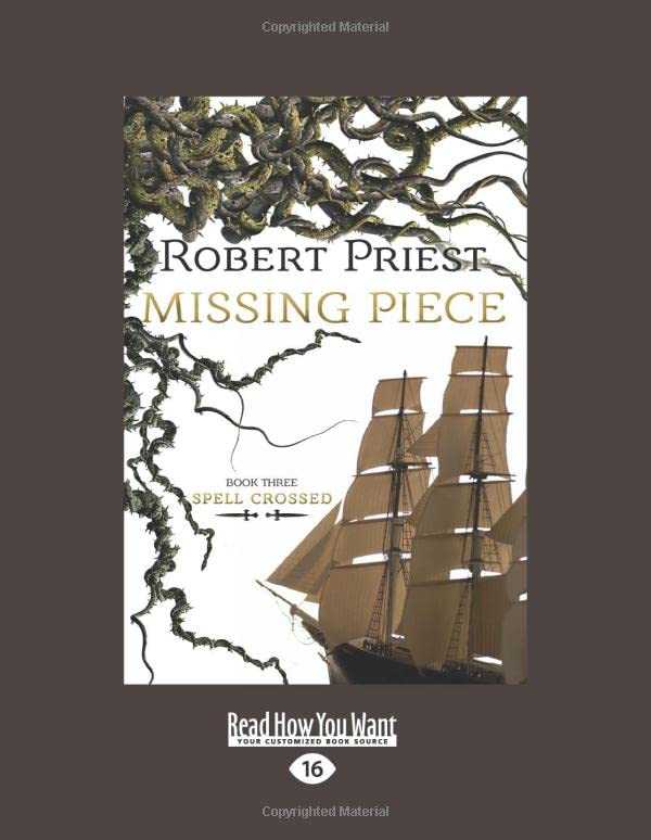 Missing Piece: Spell Crossed (Book Three) by Robert Priest | Goodreads