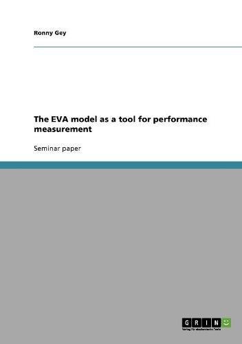 The EVA model as a tool for performance measurement by Ronny Gey ...