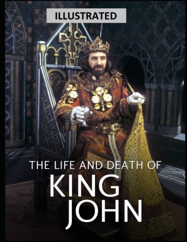 Life and Death of King John by William Shakespeare | Goodreads