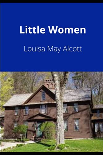 Little Women (Annotated) by Louisa May Alcott | Goodreads