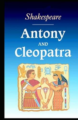Antony And Cleopatra By William Shakespeare by William Shakespeare ...