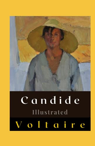 Candide Illustrated by Voltaire | Goodreads