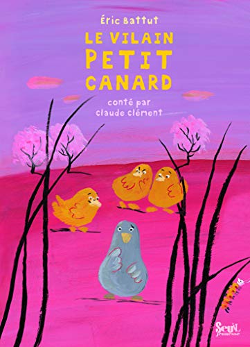 Le vilain petit canard by Claude Clément | Goodreads